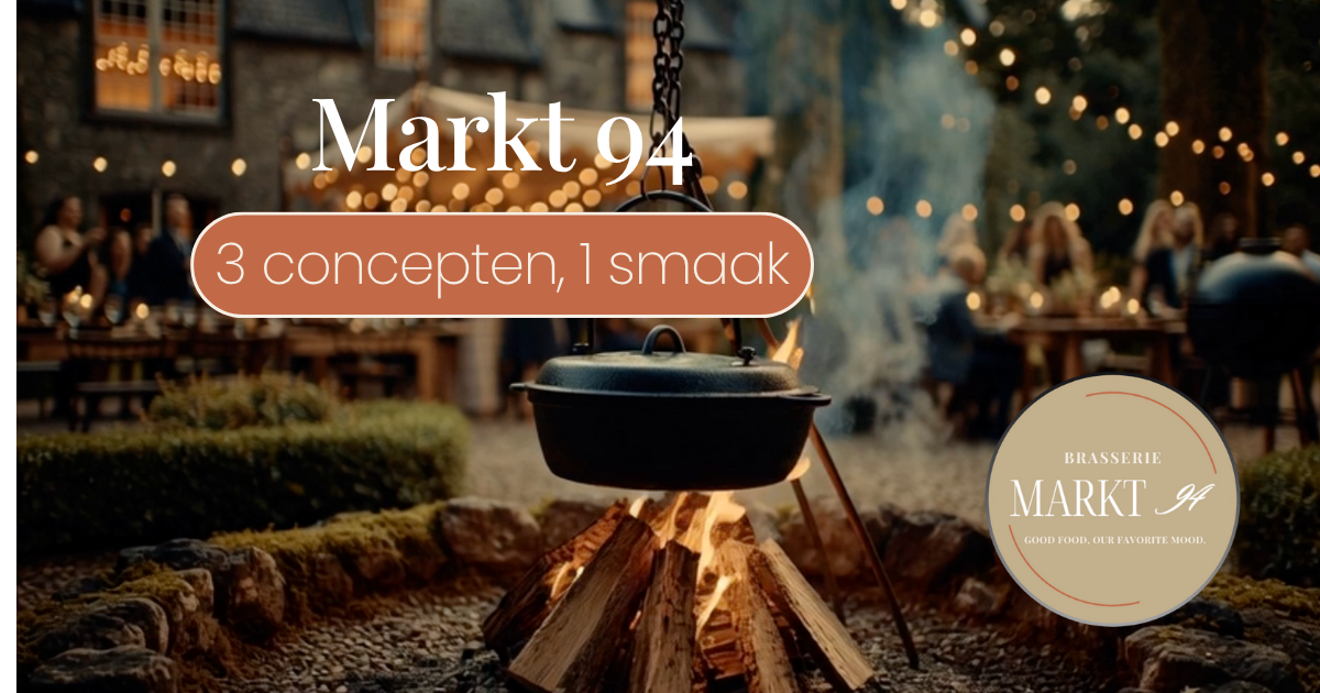 Markt 94 | 3 Concepten, 1 Smaak.